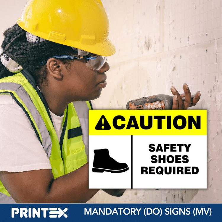 CAUTION : SAFETY SHOES REQUIRED SAFETY SIGN