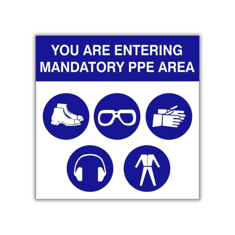 You Are Entering A Mandatory PPE Area Safety Sign (M098)