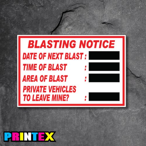 Blasting Notice Business Sign | Printex