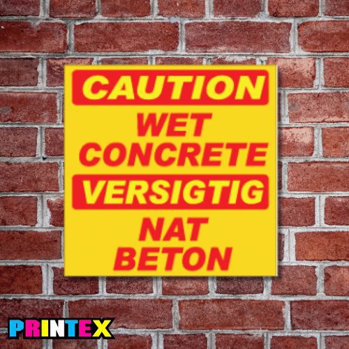 Caution Wet Concrete Business Sign | Printex