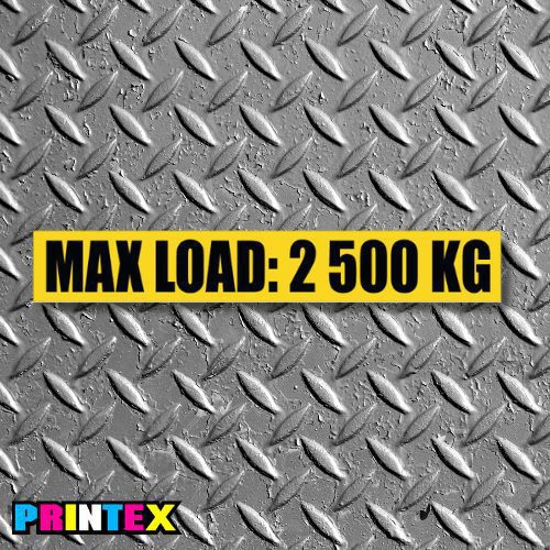 Max Load kg Business Sign | Printex