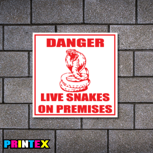 Beware Live Snake Business Sign | Security & Indemnity Signs | Printex