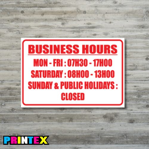 Business Hours Alternate Business Sign | Office & Retail Signs | Printex