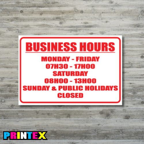 Business Hours Business Sign | Office & Retail Signs | Printex