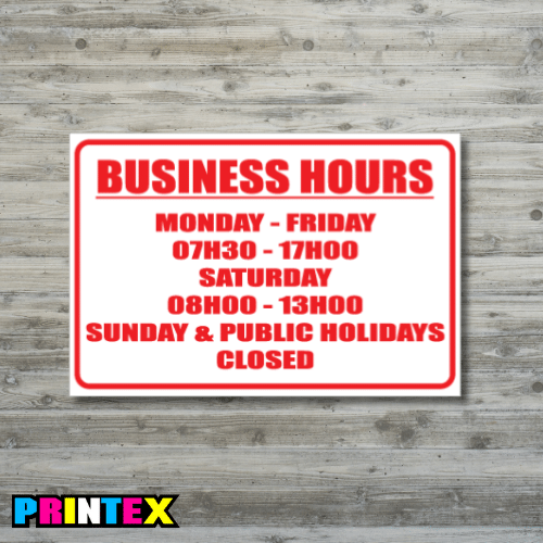Business Hours Business Sign | Office & Retail Signs | Printex