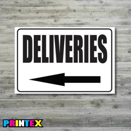 Deliveries Arrow Business Sign | Office & Retail Signs | Printex