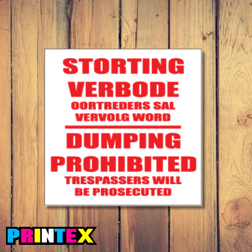 Dumping Prohibited Business Sign | Security & Indemnity Signs | Printex