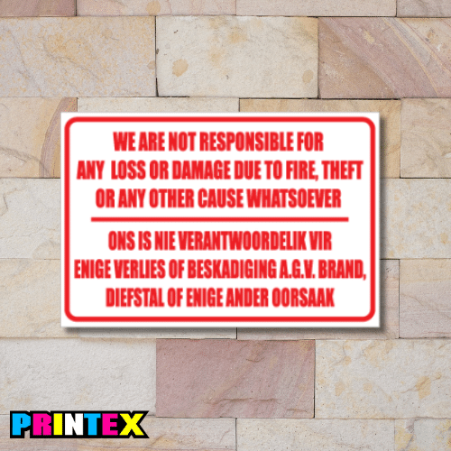 No Responsibility For Loss Business Sign | Security & Indemnity Signs ...