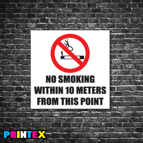No Smoking within 10 meter Business Sign | Office & Retail Signs | Printex