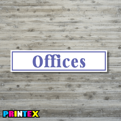 Office Business Sign | Office & Retail Signs | Printex