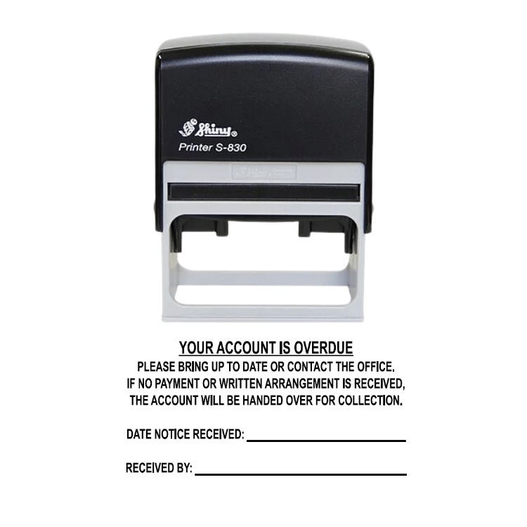 Shiny S-830 Ready Made Stamp Account Overdue