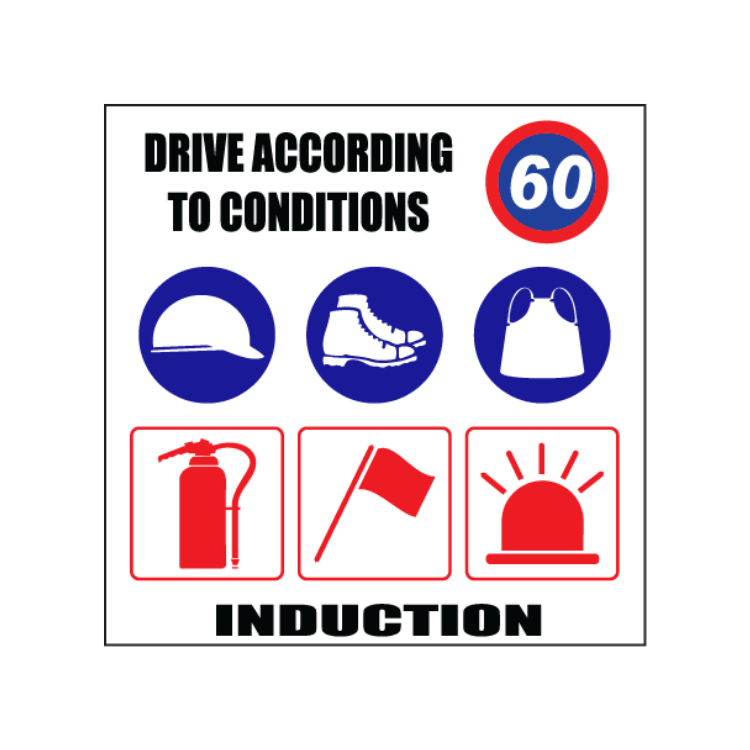 Drive According To Conditions Business Sign | Printex