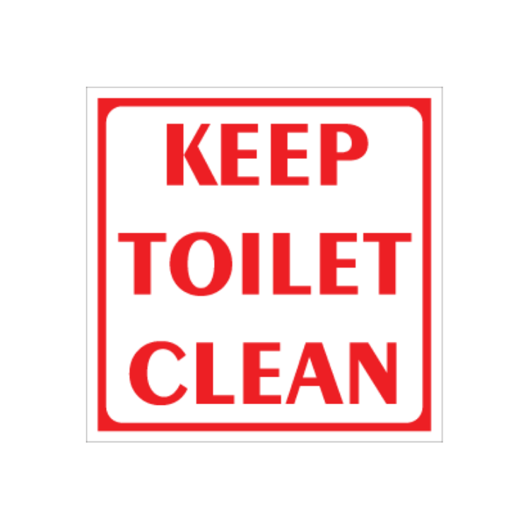 Keep Toilet Clean Business Sign | Office & Retail Signs | Printex