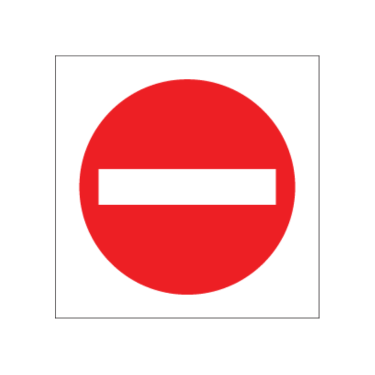 No Entry Symbol Business Sign | Security & Indemnity Signs | Printex
