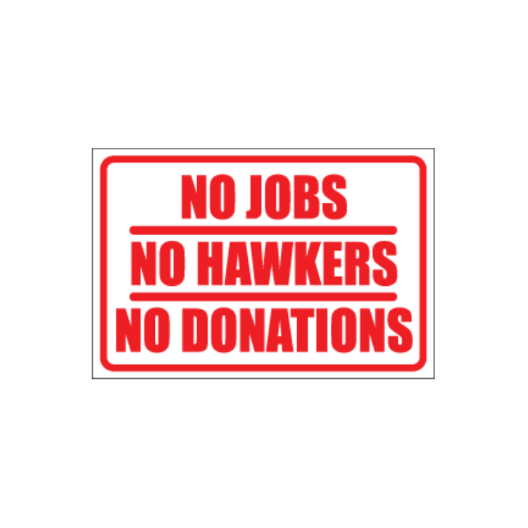 No Jobs Business Sign | Security & Indemnity Signs | Printex