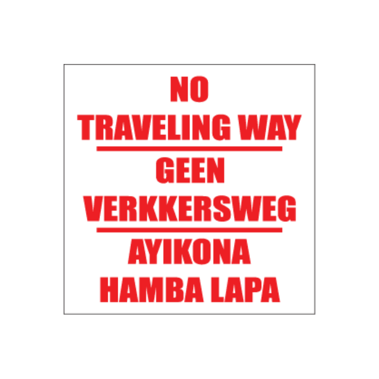 No Traveling Way Business Sign | Security & Indemnity Signs | Printex