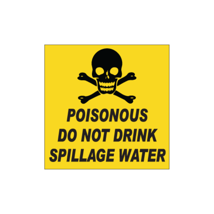 Poisonous Spillage Water Sign | Poison Signs