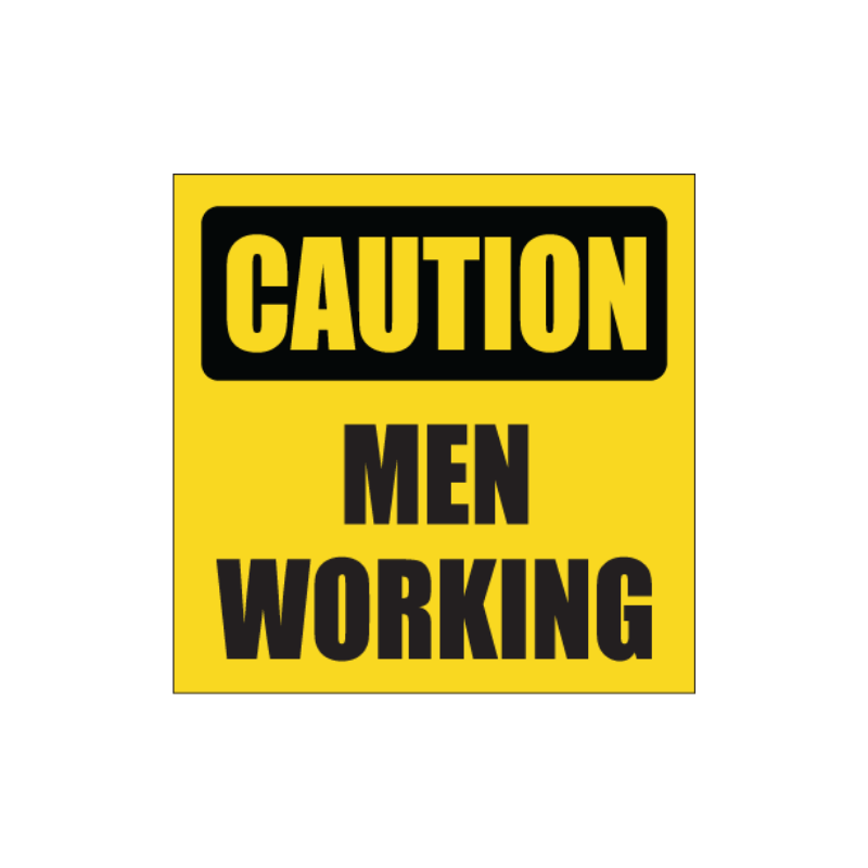 Caution Men Working Business Sign | Printex